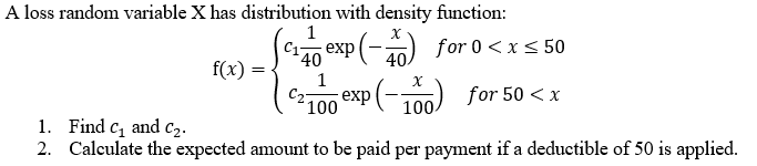 Solved A loss random variable X has distribution with | Chegg.com