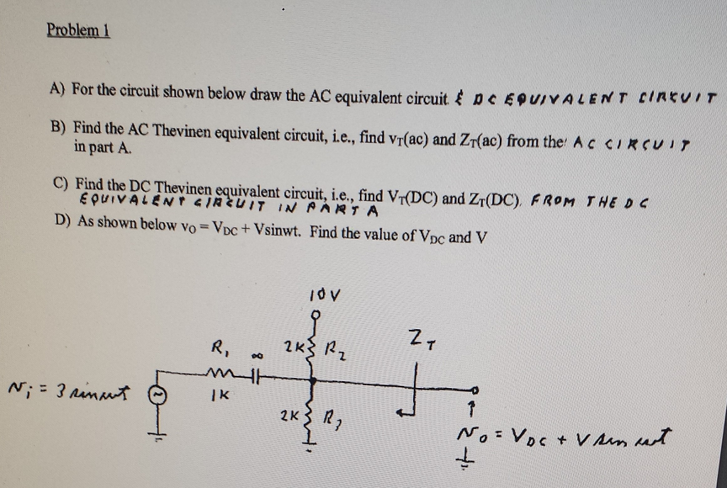 Solved For the circuit shown below draw the AC equivalent | Chegg.com