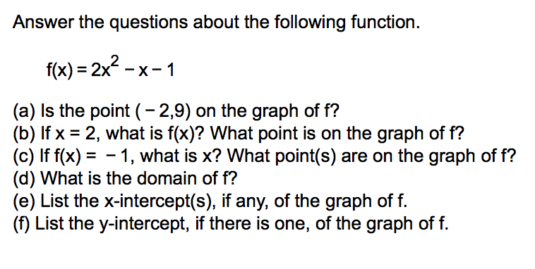 Solved Answer the questions about the following function. | Chegg.com