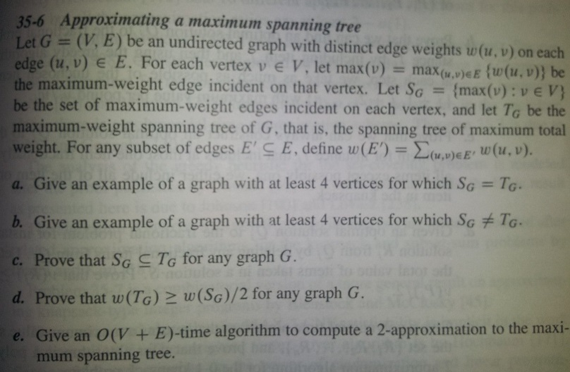 Approximating a maximum spanning tree Let G = (V, E) | Chegg.com