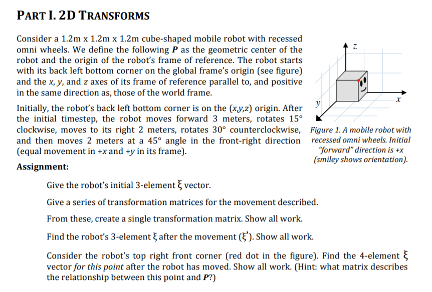 PART I. 2D TRANSFORMS Consider a 1.2m x 1.2m x 1.2m | Chegg.com