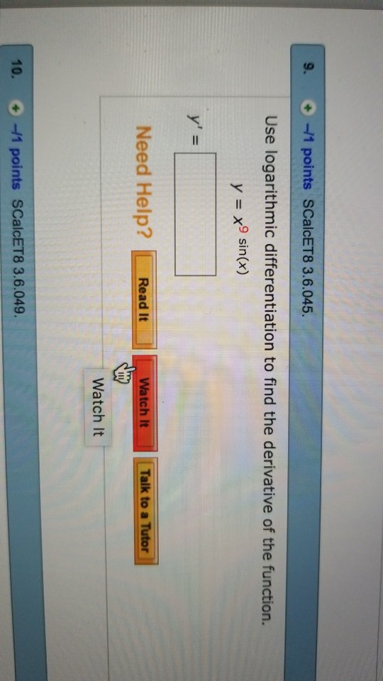 Solved 9, + ㅢ1 points SCalcET8 3.6.045 Use logarithmic | Chegg.com