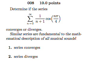 Solved Determine if the series 1 / n + 1 cos(npi / 4) | Chegg.com