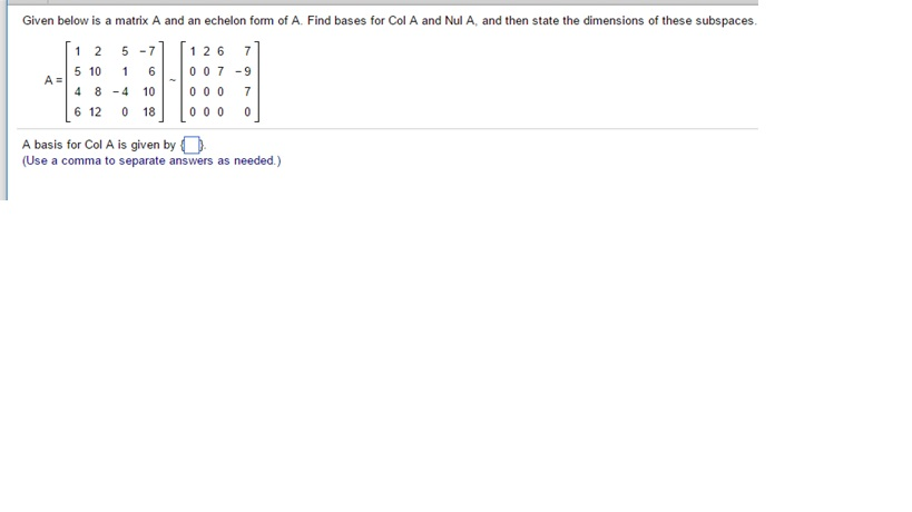 Solved Given below is a matrix A and an echelon form of A | Chegg.com