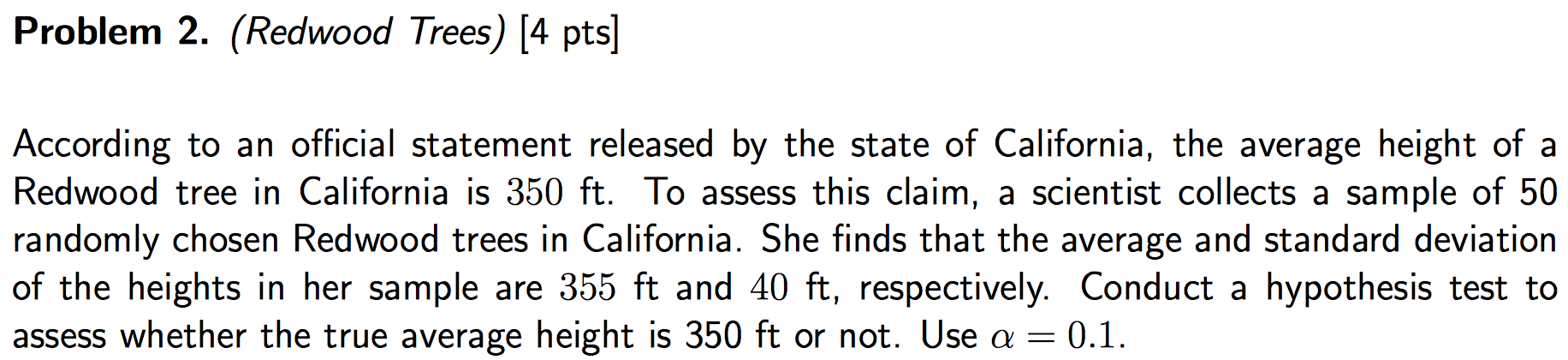 Solved Problem 2. (Redwood Trees) According to an official | Chegg.com