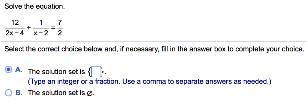 Solved Solve the equation. 12 12 . 1 _7 2x-4fx-22 Select the | Chegg.com