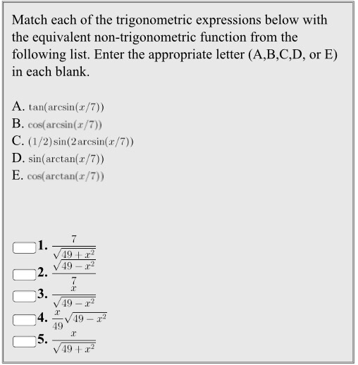 Solved Match each of the trigonometric expressions below | Chegg.com