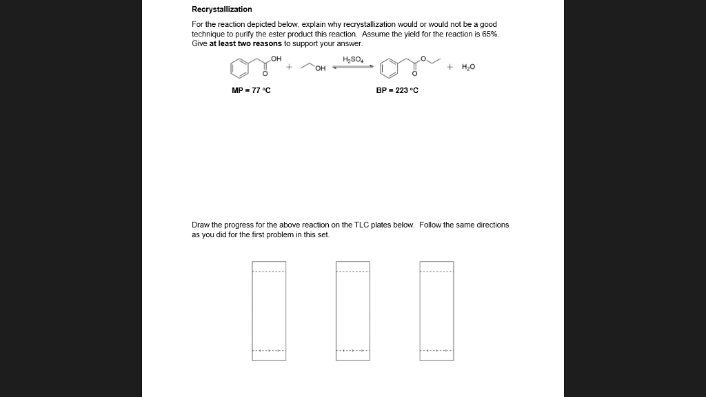 Solved Recrystallization For the reaction depicted below, | Chegg.com