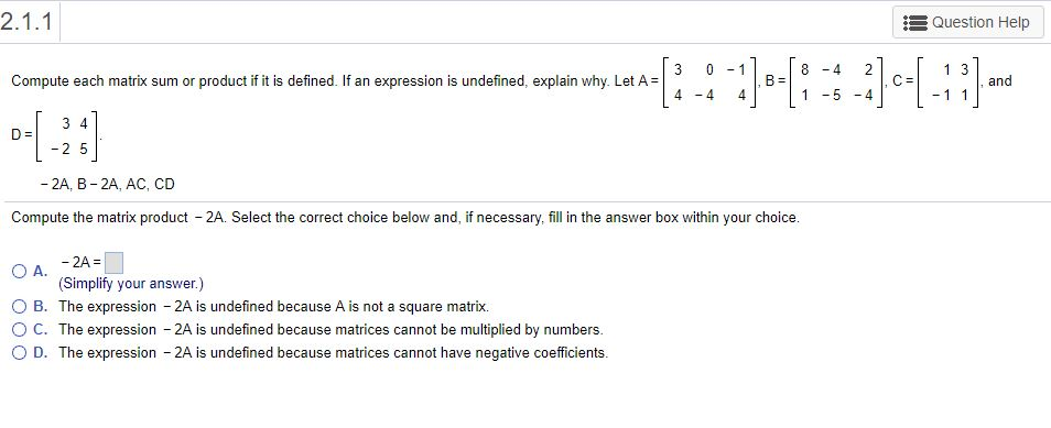 Solved Question Help 3 01 Compute each matrix sum or product | Chegg.com