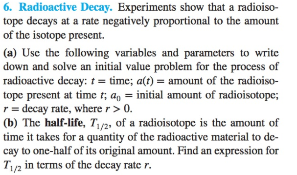 Solved . Radioactive Decay. Experiments show that a | Chegg.com