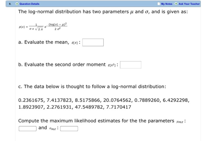 Solved The log-normal distribution has two parameters mu and | Chegg.com