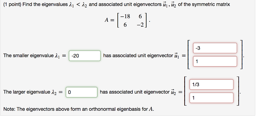 Solved (1 point) Find the eigenvalues λ1
