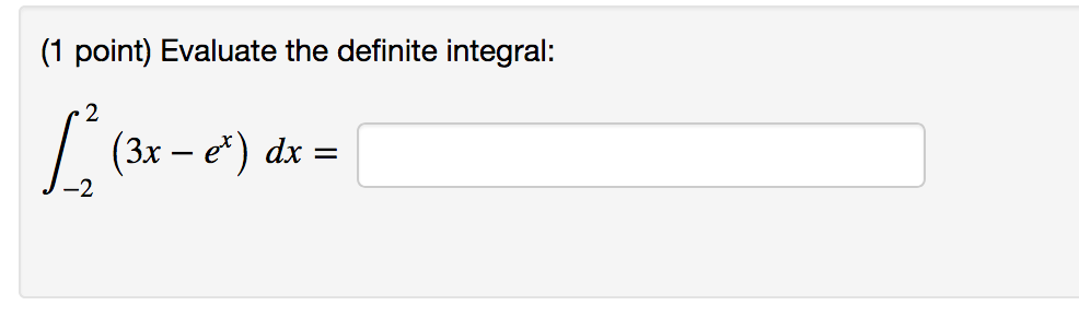 Solved (1 point) Evaluate the definite integral: 2 2 | Chegg.com