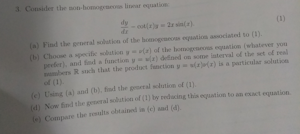 Solved Consider the non-homogeneous linear equation: dy/dx | Chegg.com