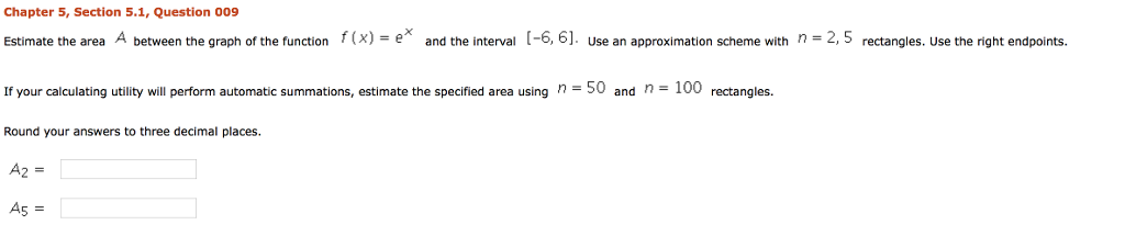 Solved Chapter 5, Section 5.1, Question 009 Estimate the | Chegg.com