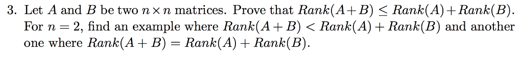 Solved 3, Let A and B be two n × n matrices. Prove that | Chegg.com