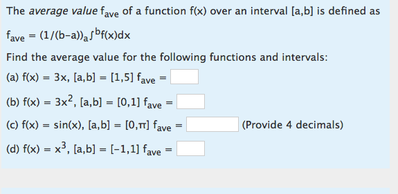 Solved The average value f_ave of a function f(x) over an | Chegg.com
