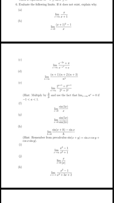 Solved Evaluate the following limits. If it does not exist, | Chegg.com