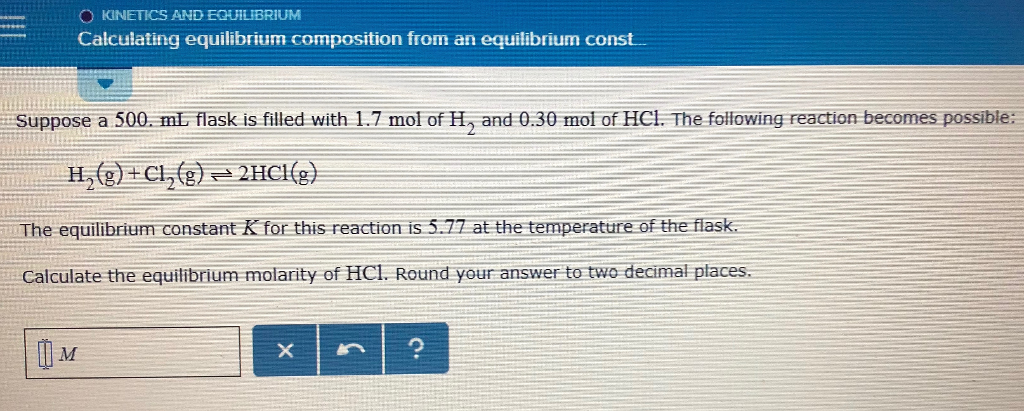 Solved ?KINETICS AND EQUILIBRIUM Calculating equilibrium | Chegg.com