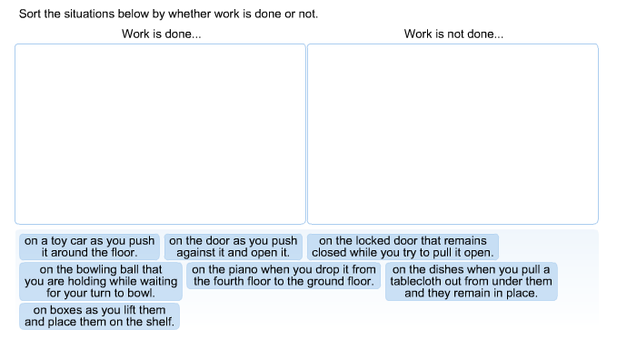 Solved Sort the situations below by whether work is done or | Chegg.com