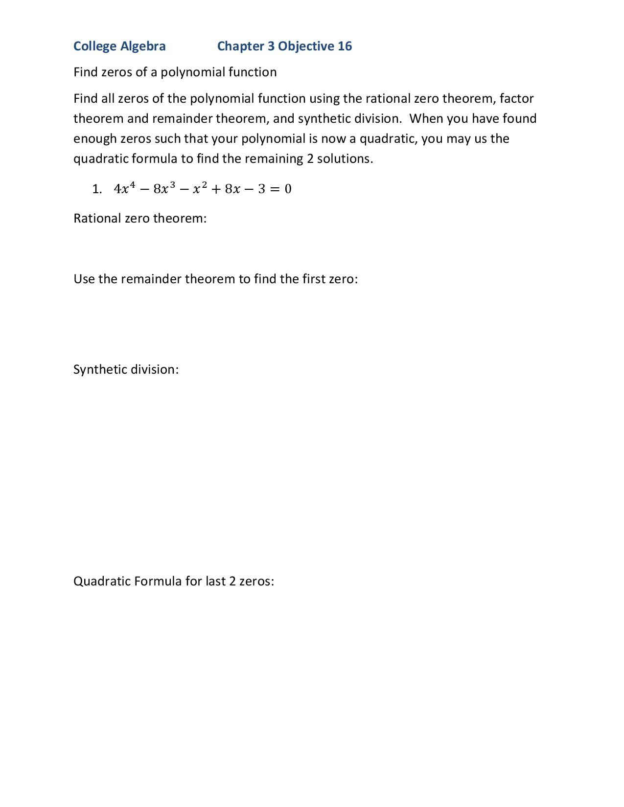 Solved College Algebra Chapter 3 Objective 16 Find zeros of | Chegg.com