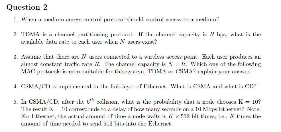 When a medium access control protocol should control | Chegg.com