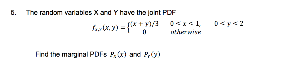 Solved The random variables X and Y have the joint PDF f_X, | Chegg.com