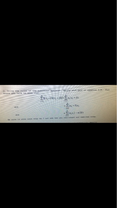 Solved Using the rules of the summation operator derive each | Chegg.com
