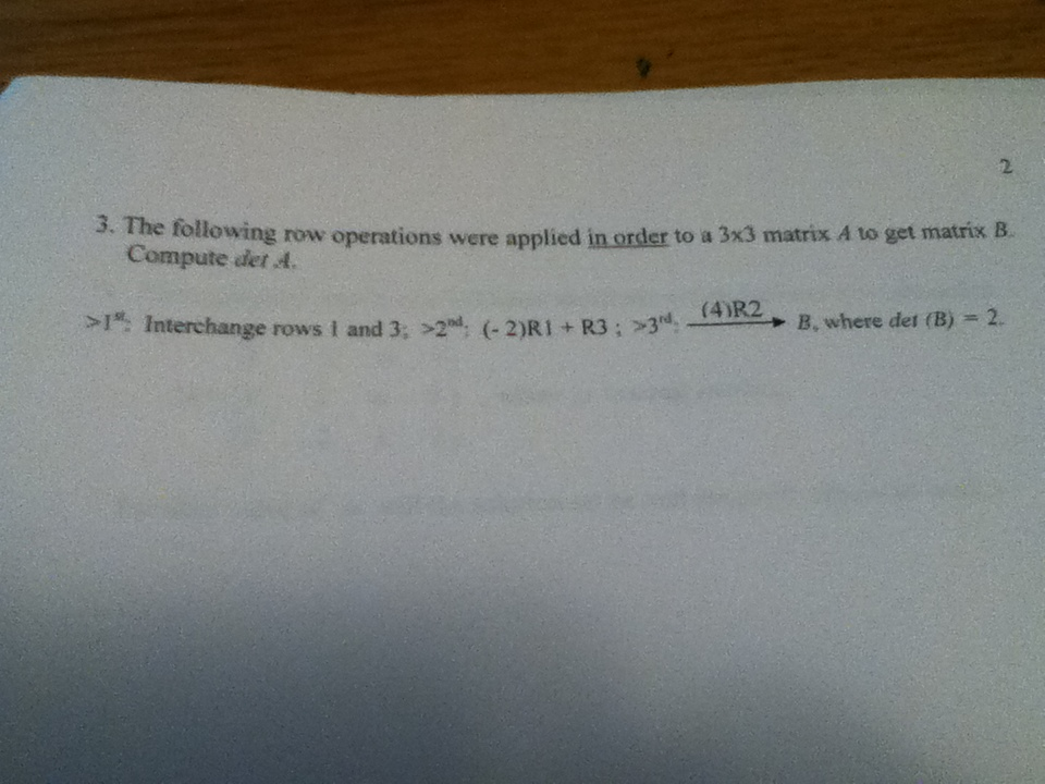 Solved The following row operations were applied in order to | Chegg.com