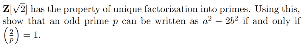 Solved Z[ ? 2] has the property of unique factorization into | Chegg.com