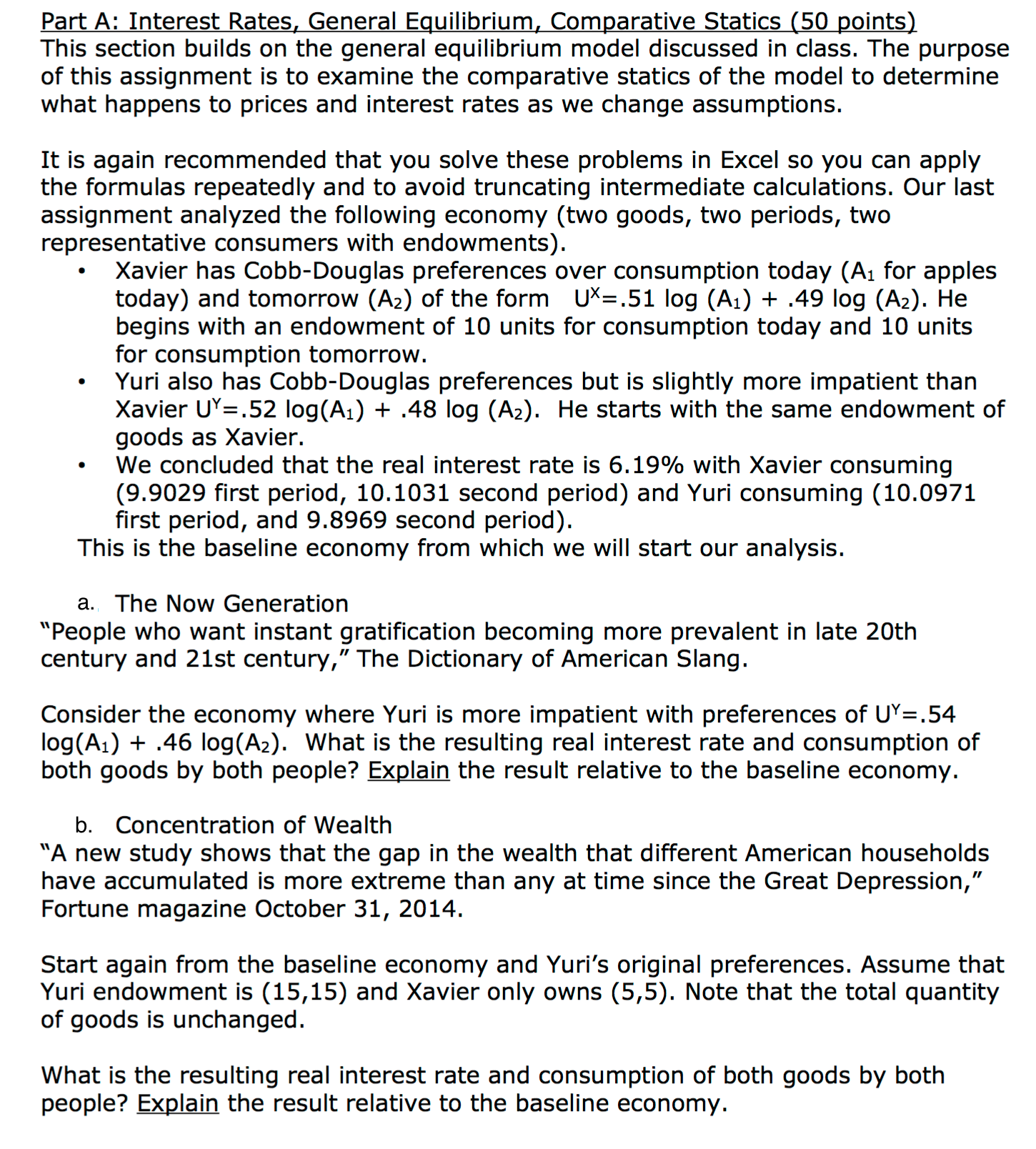 Interest Rates, General Equilibrium, Comparative | Chegg.com