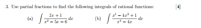 Solved Use partial fractions to find the following integrals | Chegg.com