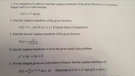 Solved Use integration by parts to find the Laplace | Chegg.com