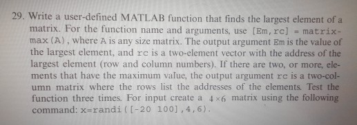 Solved 29. Write a user-defined MATLAB function that finds | Chegg.com