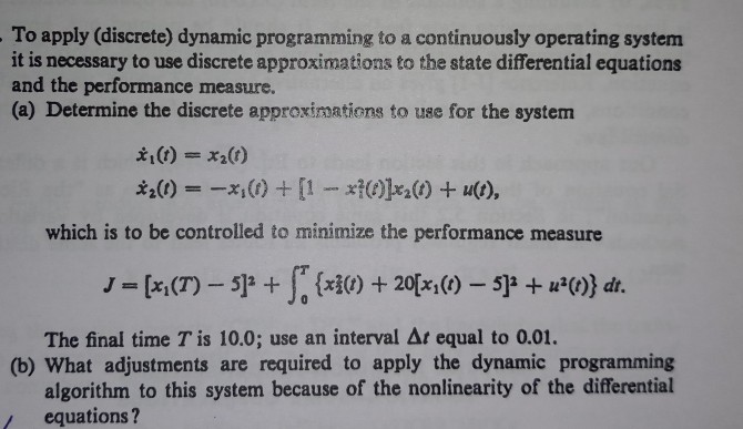 Solved To apply (discrete) dynamic programming to a | Chegg.com