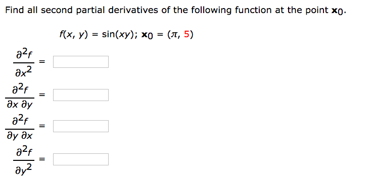 Solved Find all second partial derivatives of the following | Chegg.com