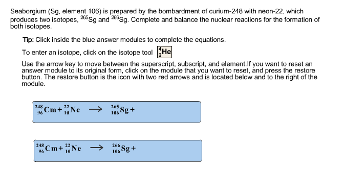 Solved Seaborgium (Sg, element 106) is prepared by the | Chegg.com
