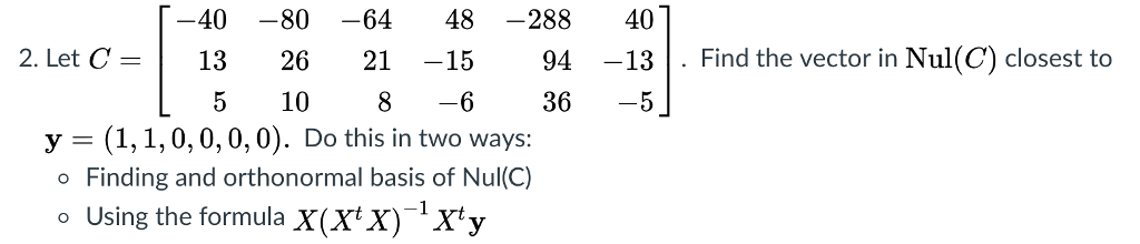 Solved -40-80 -6448-288 40 21-15 5 10 8-636-5 2, Let C =| 13 | Chegg.com