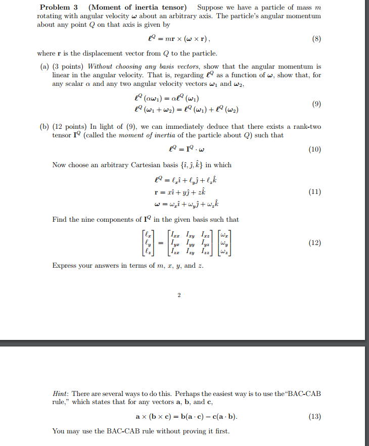 Solved Problem 3 (Moment of inertia tensor) Suppose we have | Chegg.com