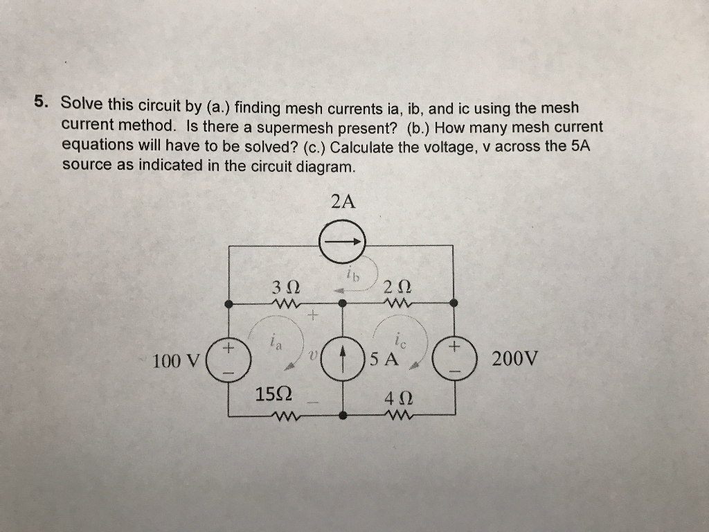 Solved 5. Solve this circuit by (a.) finding mesh currents | Chegg.com