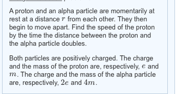 Solved A proton and an alpha particle are momentarily at | Chegg.com