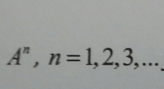 Solved A", n= 1,2,3, | Chegg.com