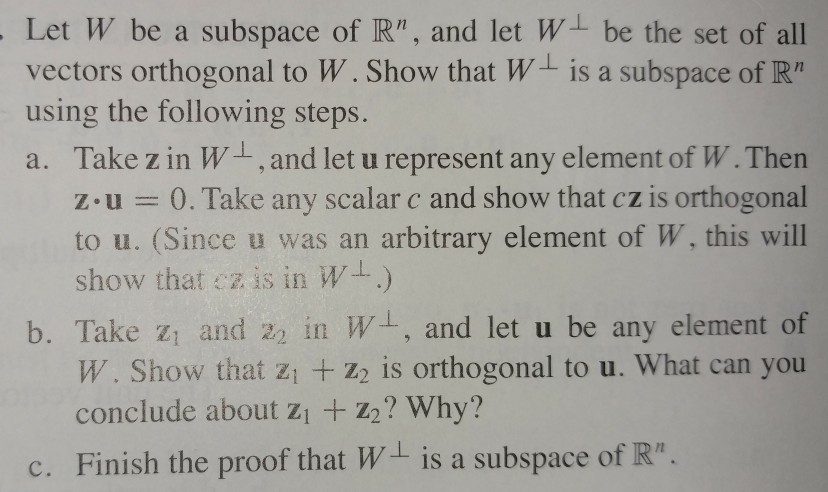 Solved Let W be a subspace of Rn, and let W be the set of | Chegg.com