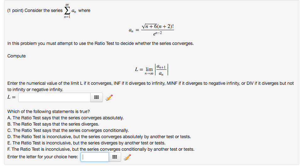 Solved Consider the series sigma^infinite_n=1 an where | Chegg.com