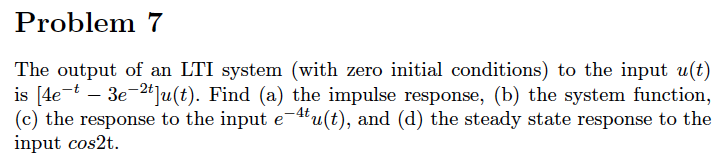 Solved The output of an LTI system (with zero initial | Chegg.com
