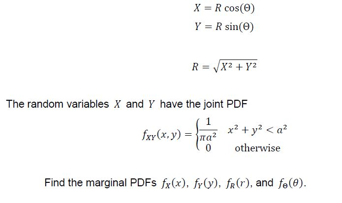 Solved X = R cos (theta) Y = R sin (theta) R = Squareroot | Chegg.com