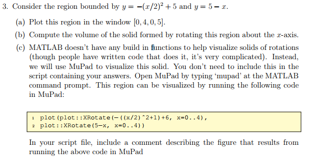 3. Consider the region bounded by y =-(z/2)2 + 5 and | Chegg.com