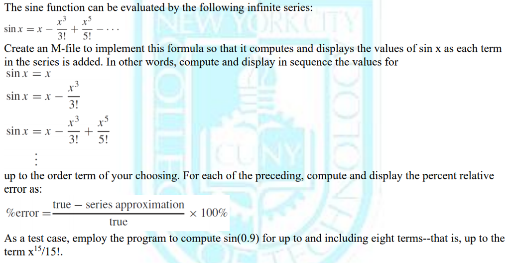 Solved The sine function can be evaluated by the following | Chegg.com