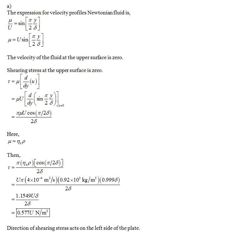 Solved A Newtonian fluid having a specific gravity of 0.92 | Chegg.com