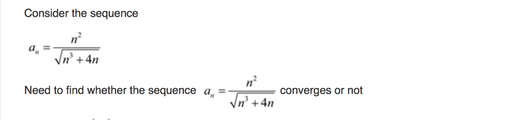 Solved Determine whether the sequence converges or diverges. | Chegg.com
